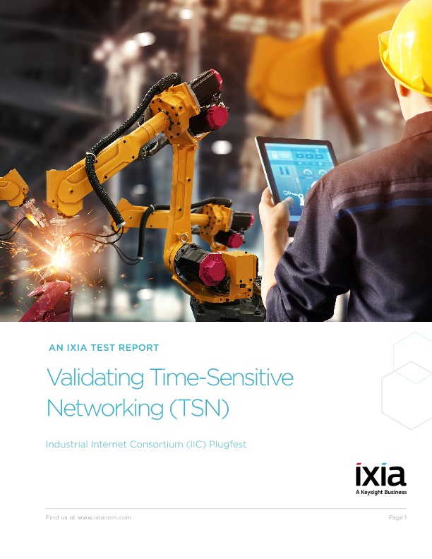 Validating Time-Sensitive Networking (TSN) - An IIC Plugfest Report PDF Asset Page | Keysight